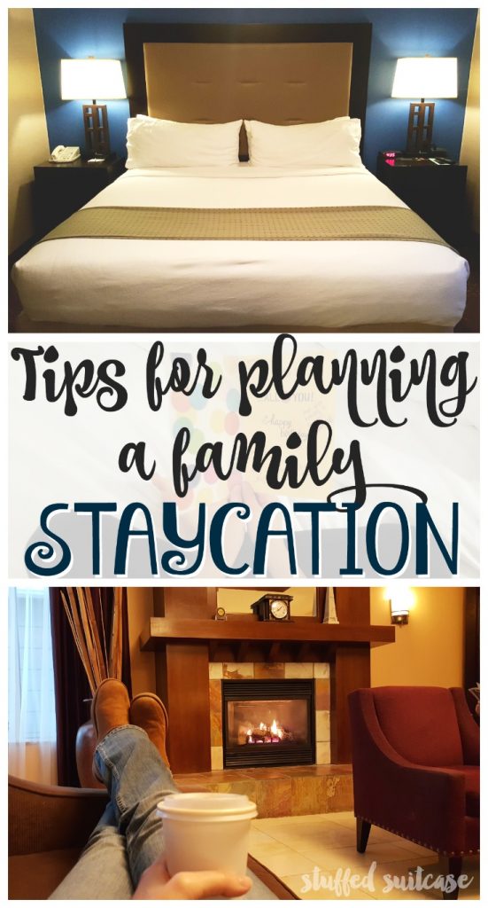 Tips for Planning a Family Staycation